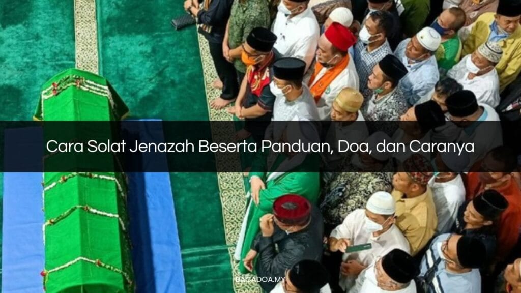 √ Cara Solat Jenazah Beserta Panduan, Doa, dan Caranya