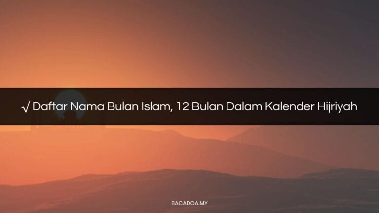 √ Daftar Nama Bulan Islam, 12 Bulan Dalam Kalender Hijriyah