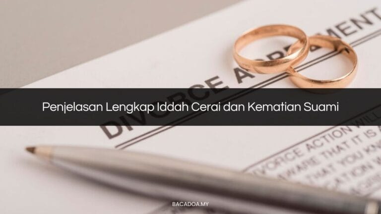 √ Penjelasan Lengkap Iddah Cerai dan Kematian Suami