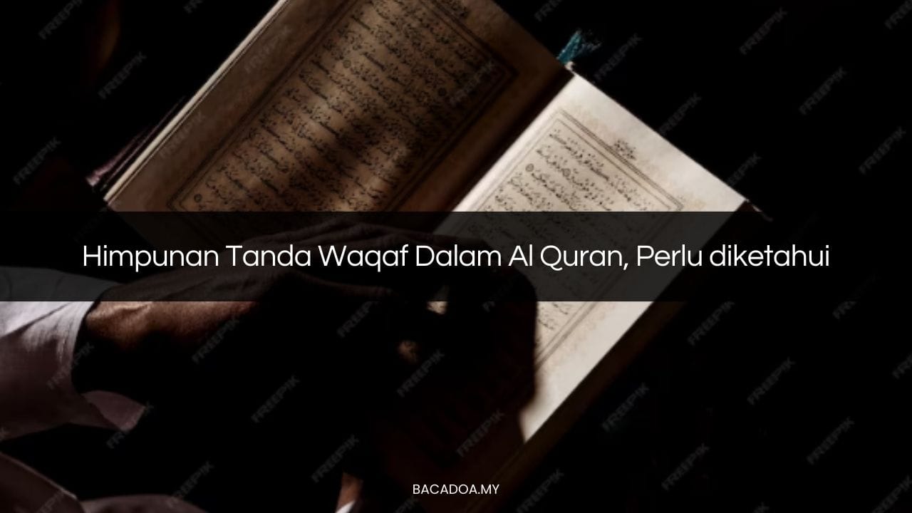 √ Himpunan Tanda Waqaf Dalam Al Quran, Perlu diketahui