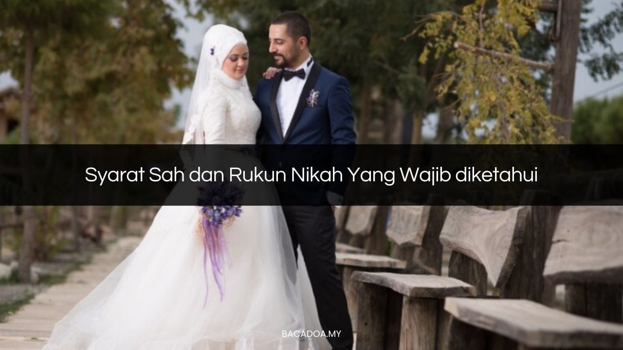 √ Syarat Sah dan Rukun Nikah Yang Wajib diketahui